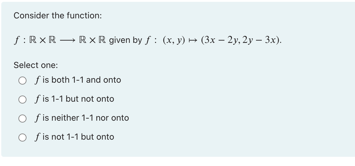 Solved Consider the function: f: R XR RxR given by f : (x, | Chegg.com