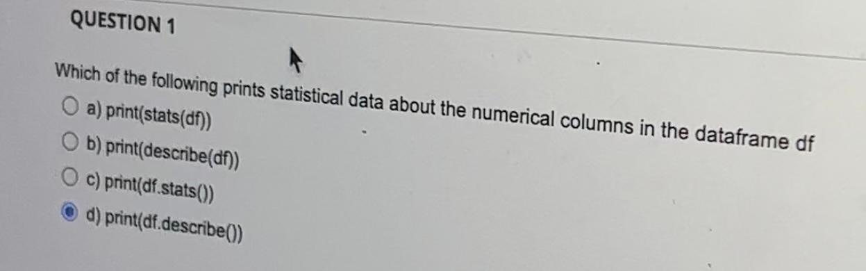 Solved Which of the following prints statistical data about | Chegg.com