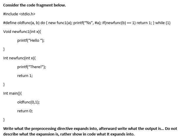 Solved Write What The Preprocessing Directive Expands Into