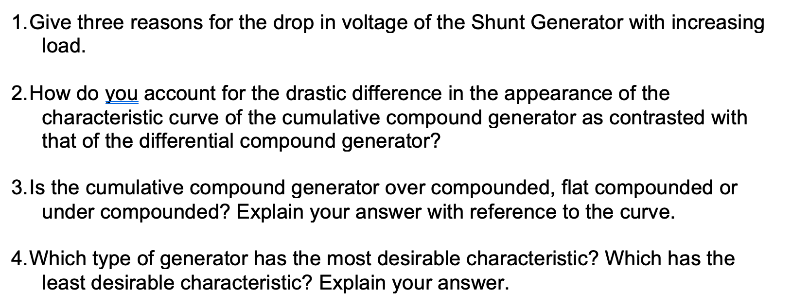 Solved 1. Give three reasons for the drop in voltage of the | Chegg.com