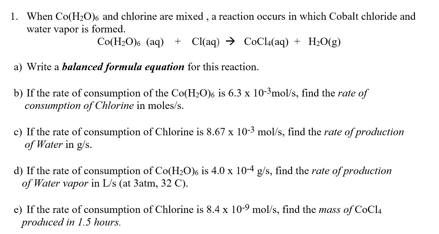 Solved 1. When Co(H2O)6 and chlorine are mixed , a reaction | Chegg.com