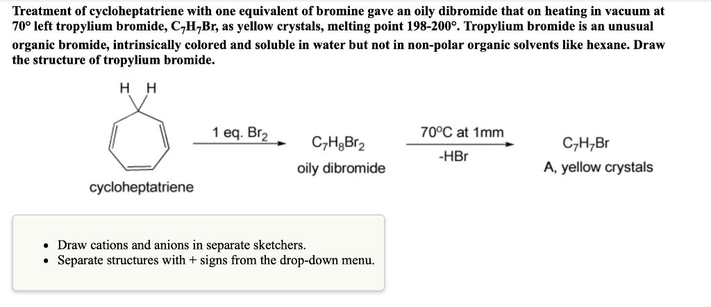 Solved Treatment of cycloheptatriene with one equivalent of | Chegg.com