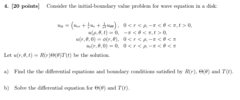 Solved 4. (20 points Consider the initial-boundary value | Chegg.com