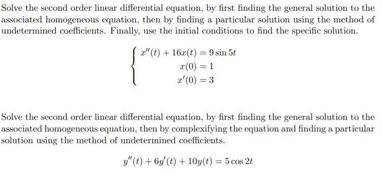 Solved Solve the second order linear differential equation, | Chegg.com