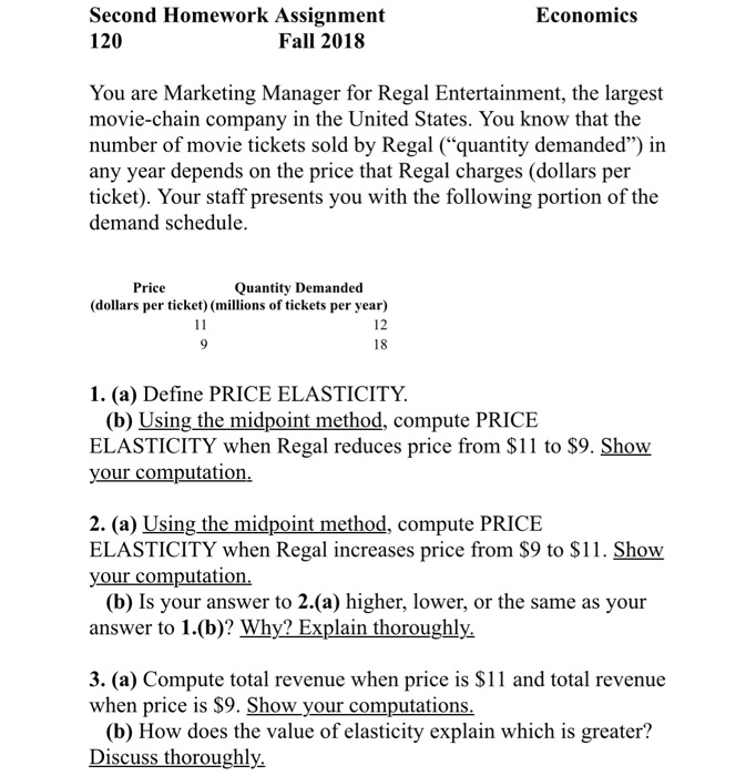 Solved Second Homework Assignment 120 Economics Fall 2018 | Chegg.com