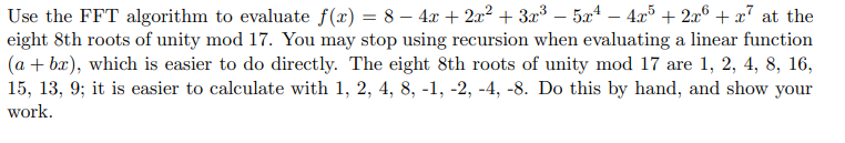 Solved Use the FFT algorithm to evaluate | Chegg.com
