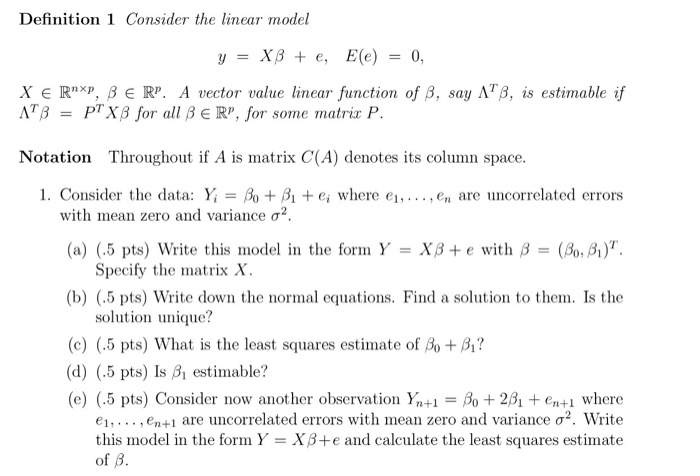 Solved Consider the linear model y = X beta + e, E(e) = 0, | Chegg.com