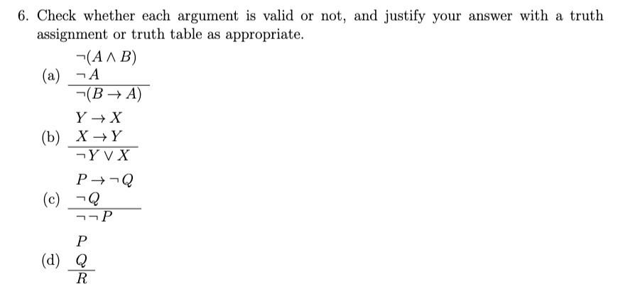 Solved 6. Check whether each argument is valid or not, and | Chegg.com