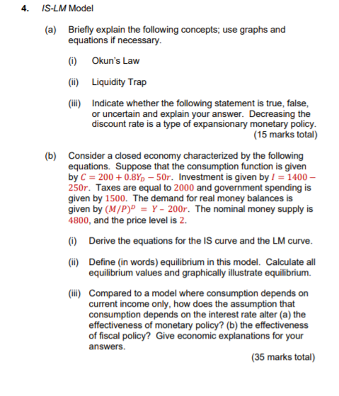 Solved 4. IS-LM Model (a) Briefly explain the following | Chegg.com