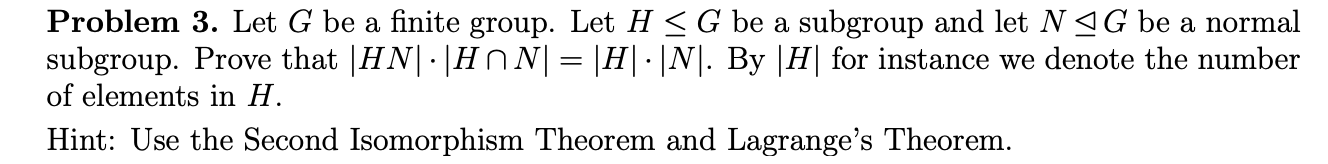 Solved Problem 3. Let G be a finite group. Let H≤G be a | Chegg.com