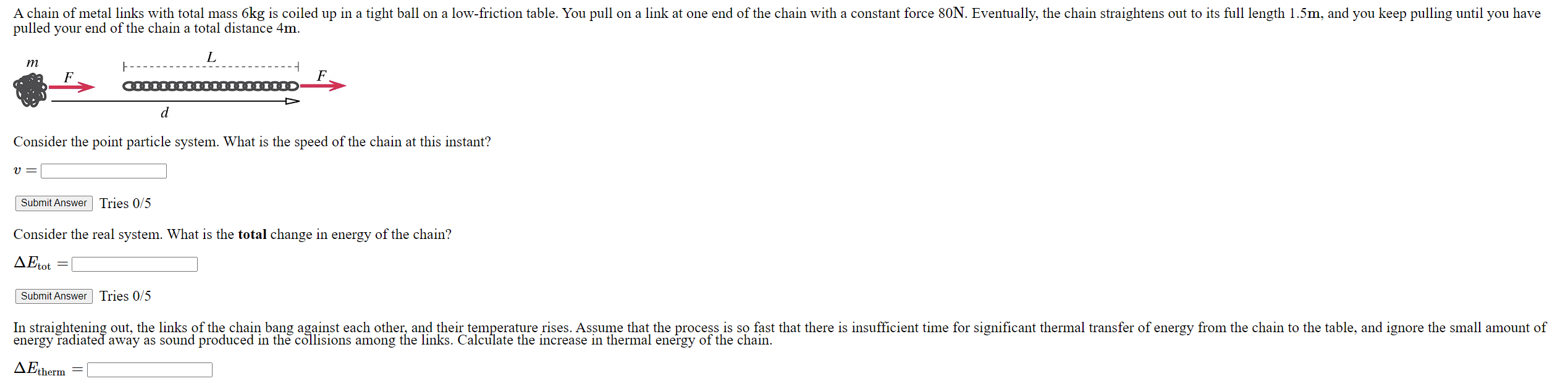 Solved pulled your end of the chain a total distance | Chegg.com