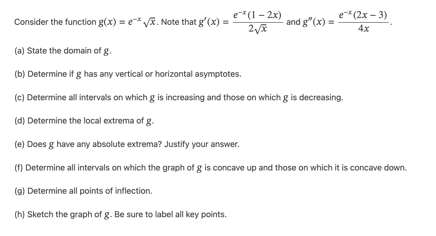 Solved Consider the function g(x)=e−xx. Note that | Chegg.com