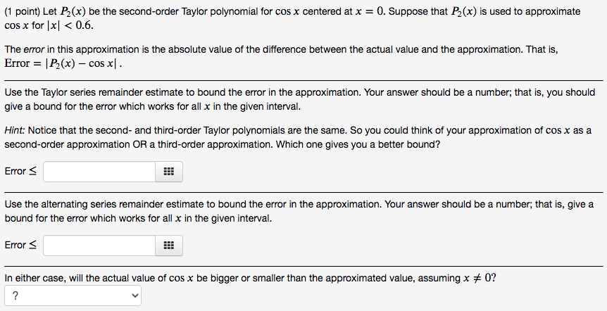 Solved (1 point) Let P2(x) be the second-order Taylor | Chegg.com