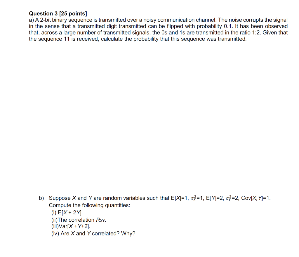Solved Question 3 [25 points] a) A 2-bit binary sequence is | Chegg.com