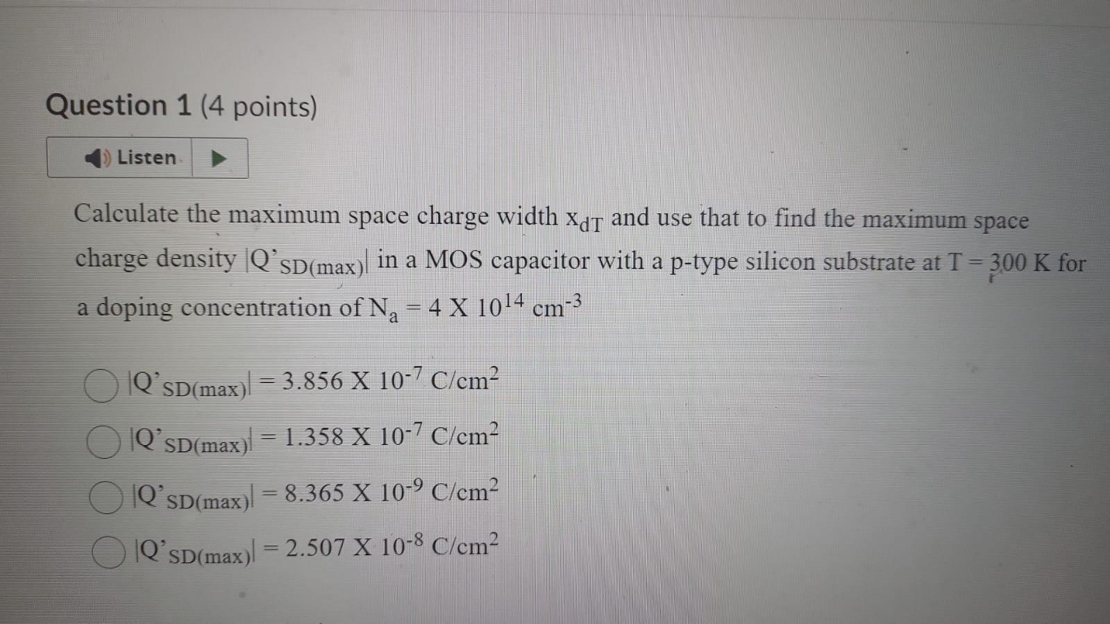 Solved Calculate the maximum space charge width xdT and use | Chegg.com