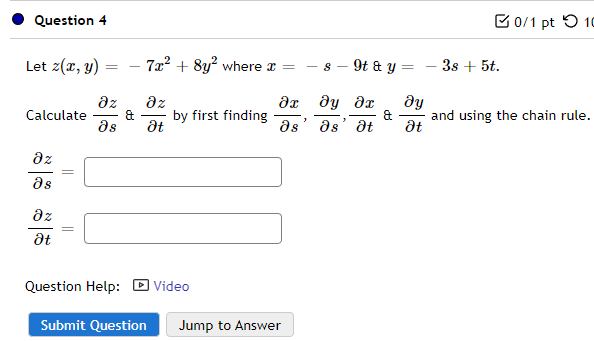 Solved Let z(x,y)=−7x2+8y2 where x=−s−9t \& y=−3s+5t. | Chegg.com