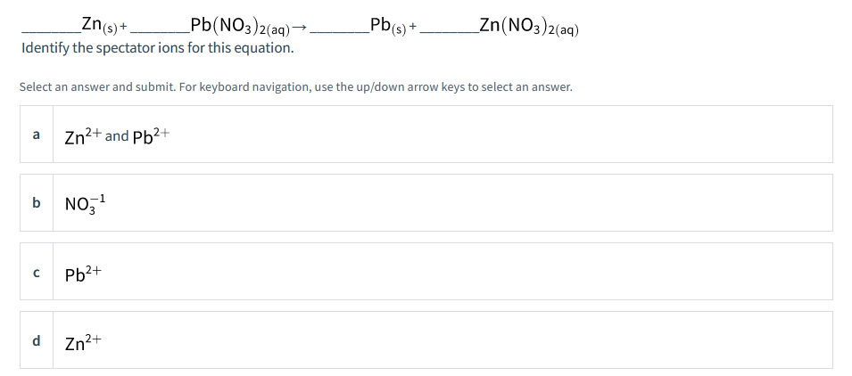 Solved Zn(s)+…Pb(NO3)2(aq)→…Pb(s)+_Zn(NO3)2(aq) Identify the | Chegg.com