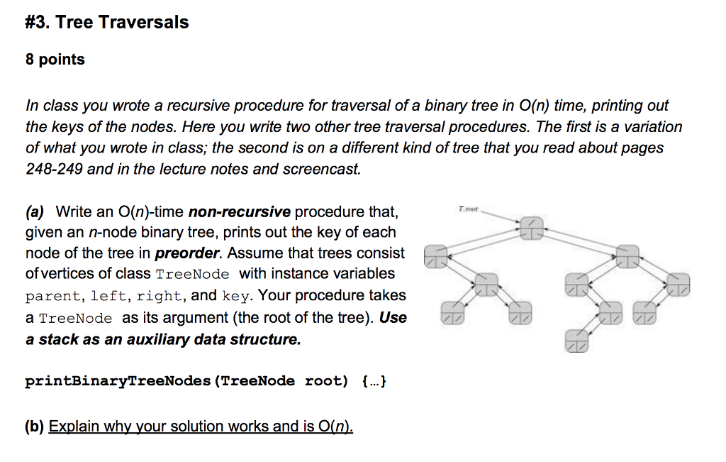 Solved #3. Tree Traversals 8 points In class you wrote a | Chegg.com