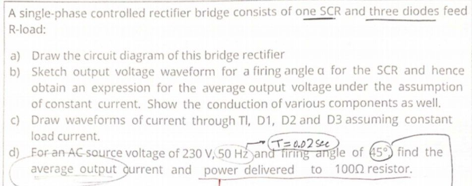 Solved A single-phase controlled rectifier bridge consists | Chegg.com