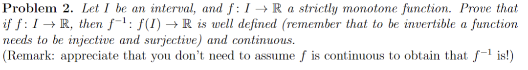 Solved Problem 2. Let I be an interval, and f:I→R a strictly | Chegg.com