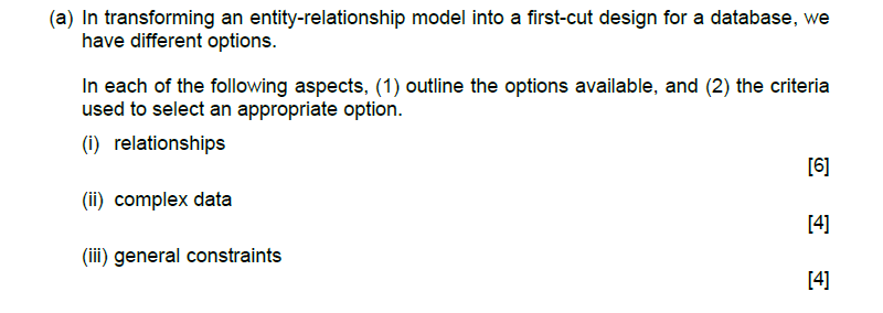 Solved (a) In transforming an entity-relationship model into | Chegg.com