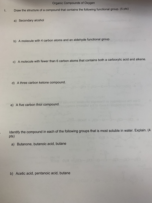 Solved Organic Compounds of Oxygen 1. Draw the structure of | Chegg.com