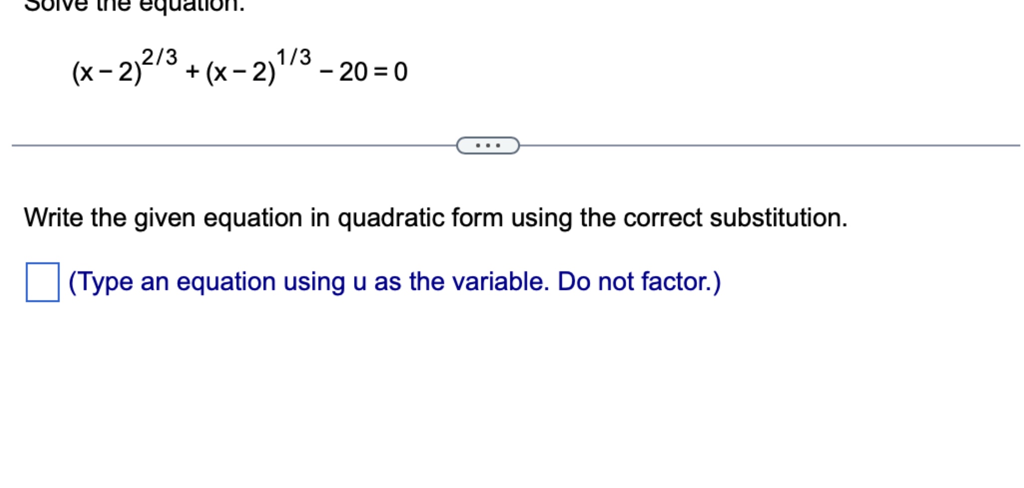 Solved (x-3)23+(x-3)13-6=0Write the given equation in | Chegg.com