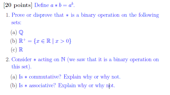 Solved (20 points] Define a *b=al. 1. Prove or disprove that | Chegg.com