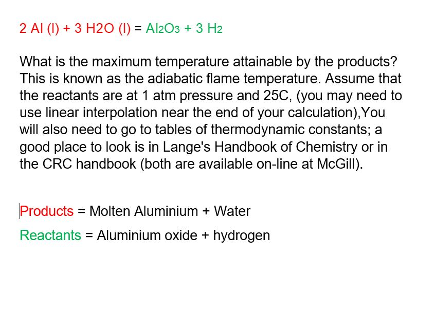 2 Al (1) + 3 H2O (I) = Al2O3 + 3 H2 What is the | Chegg.com