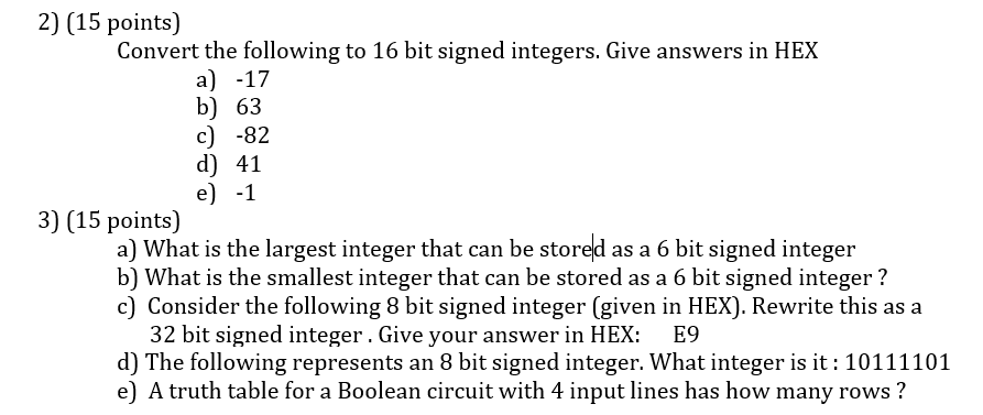 Solved 2) (15 points) Convert the following to 16 bit signed | Chegg.com
