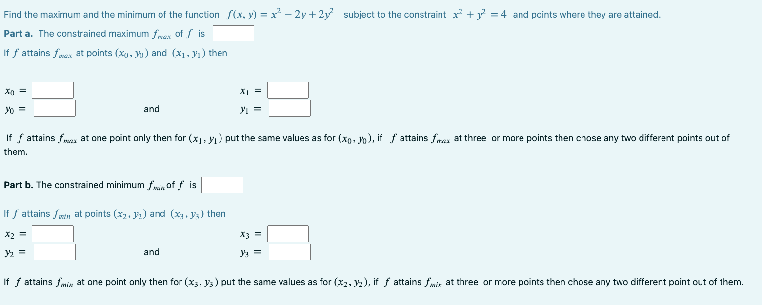 Solved Find the maximum and the minimum of the function | Chegg.com