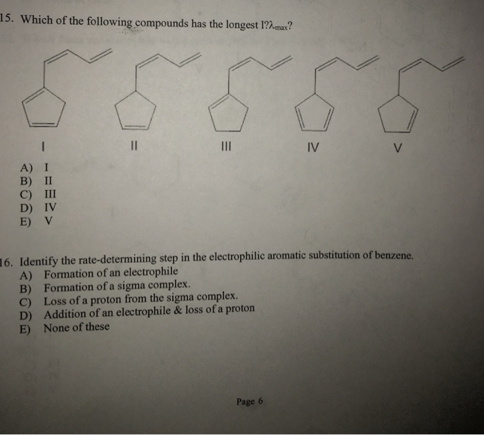 Solved 15. Which of the following compounds has the longest | Chegg.com