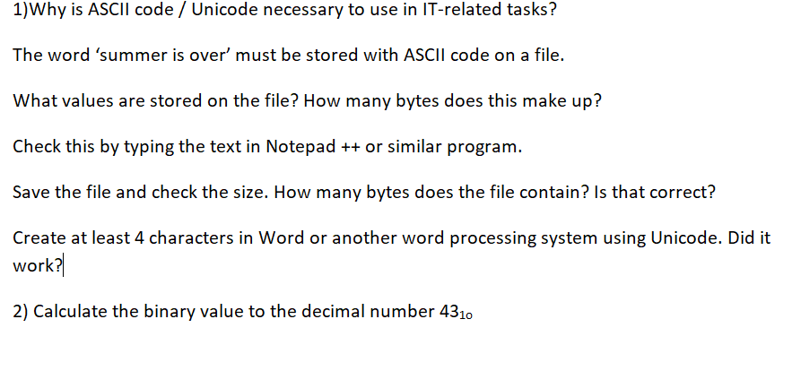 Solved 1)Why is ASCII code / Unicode necessary to use in | Chegg.com