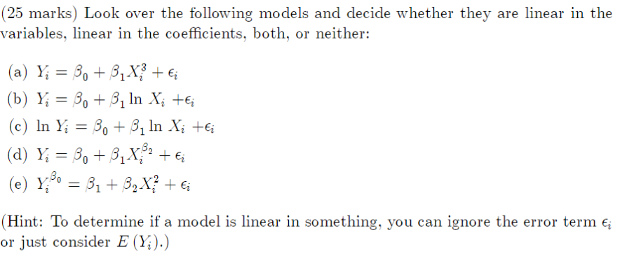 (25 marks) Look over the following models and decide | Chegg.com