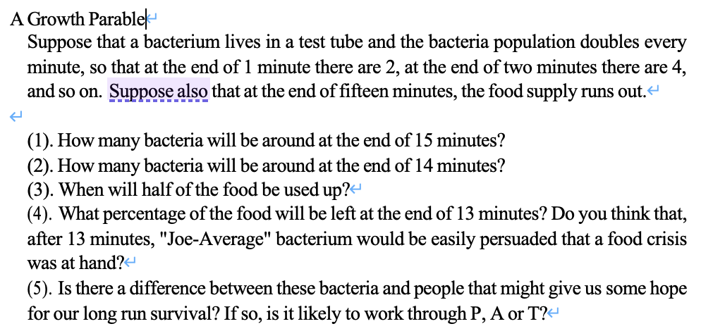 Solved A Growth Parable Suppose that a bacterium lives in a | Chegg.com