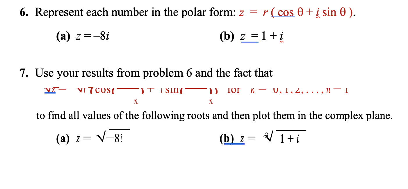 Solved 6. Represent each number in the polar form: | Chegg.com