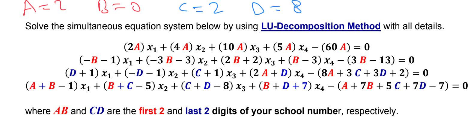 Solved A=2B=0c=2D=8 Solve the simultaneous equation system | Chegg.com