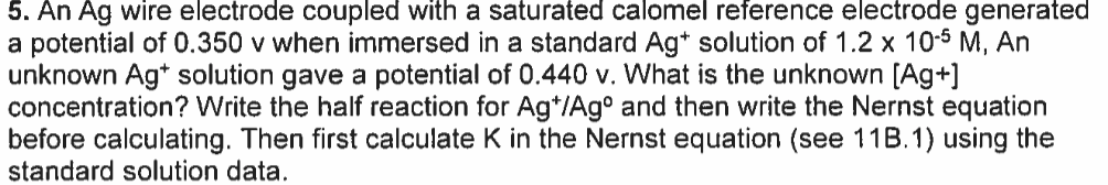 Solved 5. An Ag wire electrode coupled with a saturated | Chegg.com