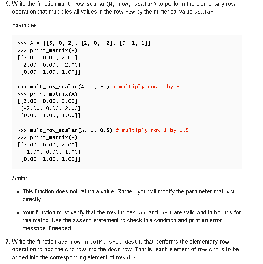 Solved Write the function mult_row_scalar(M, row, scalar) to | Chegg.com