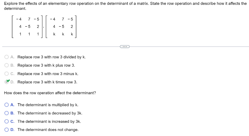 Solved Explore the effects of an elementary row operation on | Chegg.com