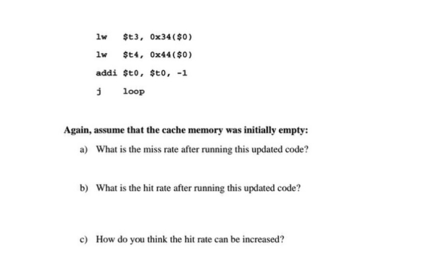 The following code was run on a system that has a | Chegg.com