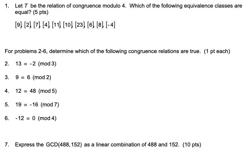 Solved 1. Let T be the relation of congruence modulo 4. | Chegg.com