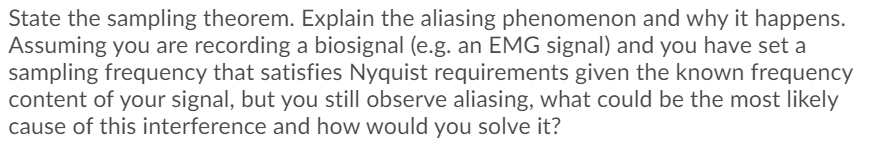 Solved State the sampling theorem. Explain the aliasing | Chegg.com