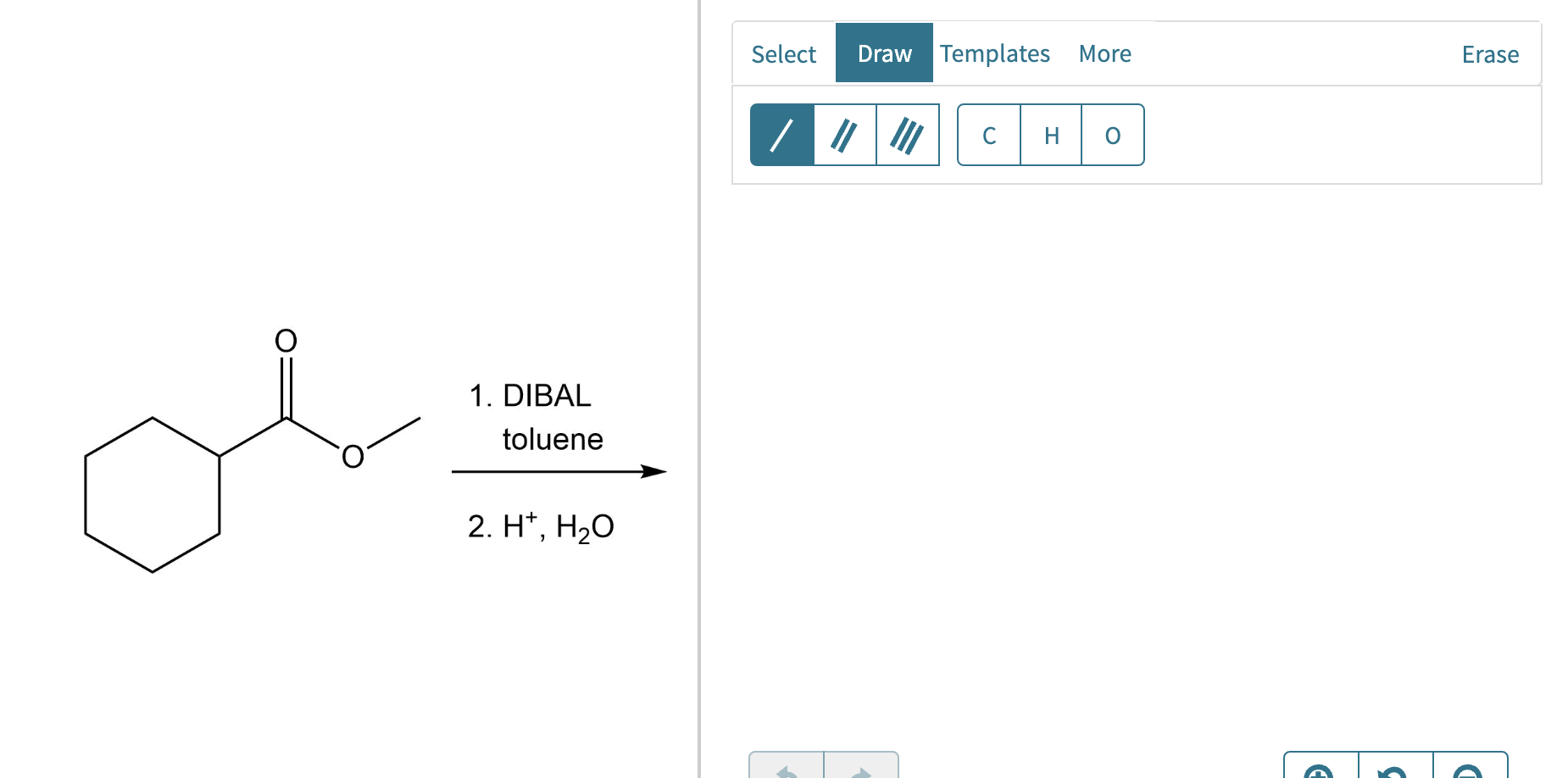 Solved 1. DIBAL toluene 2. H+,H2O | Chegg.com