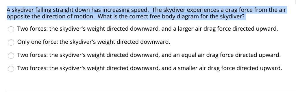 Solved A skydiver falling straight down has increasing | Chegg.com