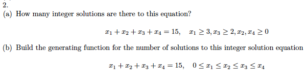 Solved 2. (a) How many integer solutions are there to this | Chegg.com