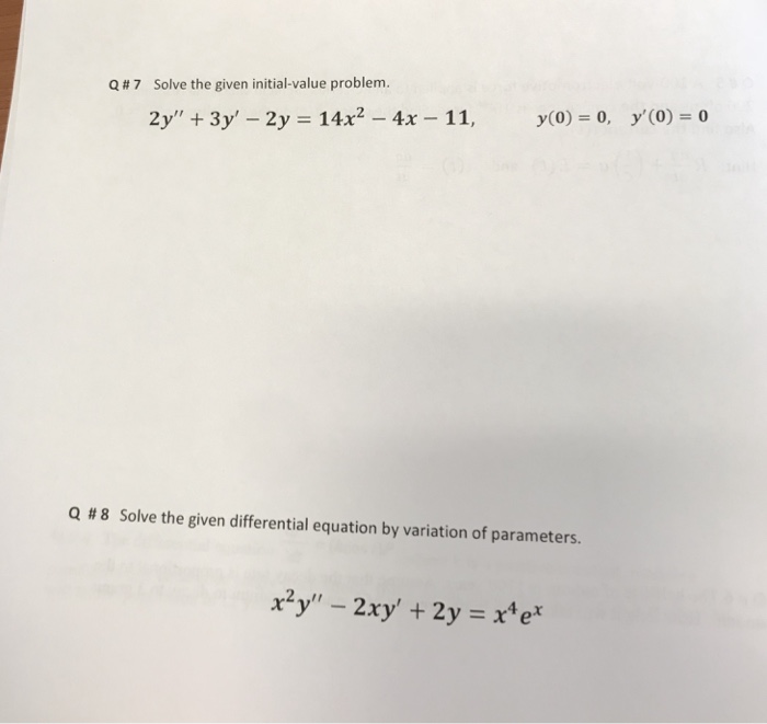 Solved Q # 7 Solve the given initial-value problem. 2y" + | Chegg.com
