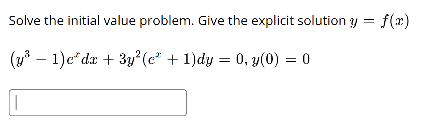 Solved Solve the initial value problem. Give the explicit | Chegg.com