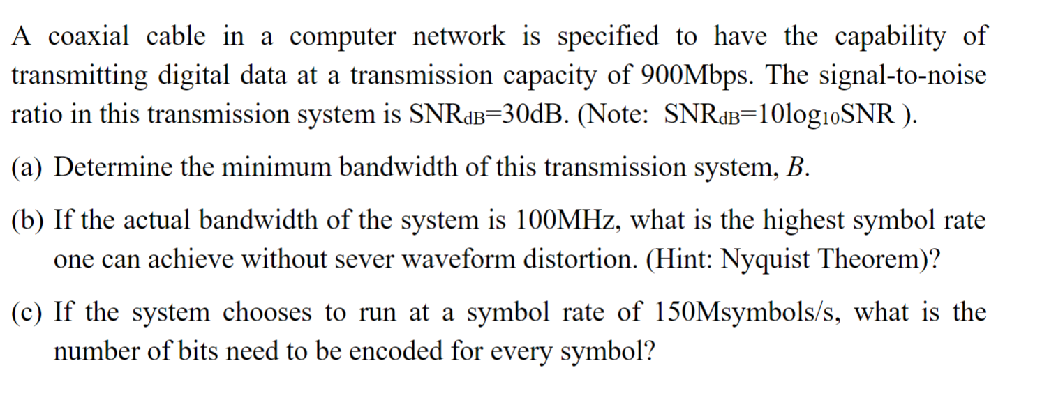 Solved A coaxial cable in a computer network is specified to | Chegg.com