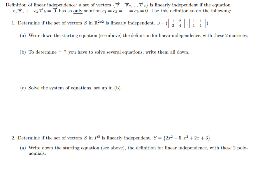 Solved Definition of linear independence: a set of vectors | Chegg.com
